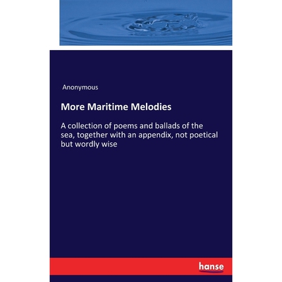 按需印刷不退不换More Maritime Melodies[9783744797450]
