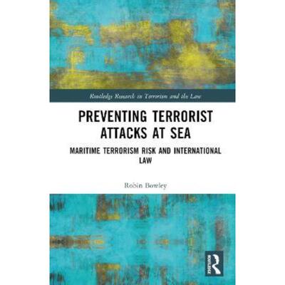 按需印刷TF Preventing Terrorist Attacks at Sea[9780367321222]