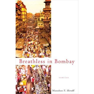 按需印刷不退不换Breathless in Bombay[9780312372705]
