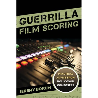 预订不退不换Guerrilla Film Scoring[9781442237292]