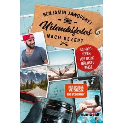 预订不退不换德语 Urlaubsfotos nach Rezept:50 Fotoideen für deine nächste Reise. Der Spiegel Wissen B