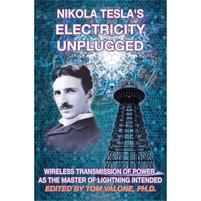 预订不退不换Nikola Tesla's Electricity Unplugged[9781939149572]