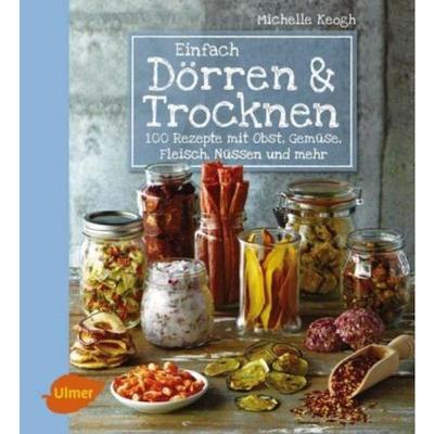 预订【德语】 Einfach Dörren & Trocknen:100 Rezepte mit Obst, Gemüse, Fleisch, Nüssen u