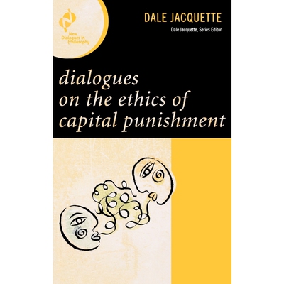 按需印刷Dialogues on the Ethics of Capital Punishment[9780742561434]