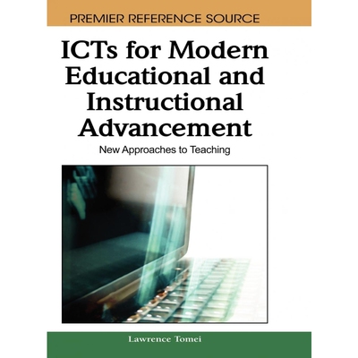 按需印刷不退不换ICTs for Modern Educational and Instructional Advancement[9781605669366]