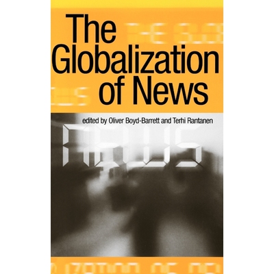 按需印刷The Globalization of News[9780761953869]