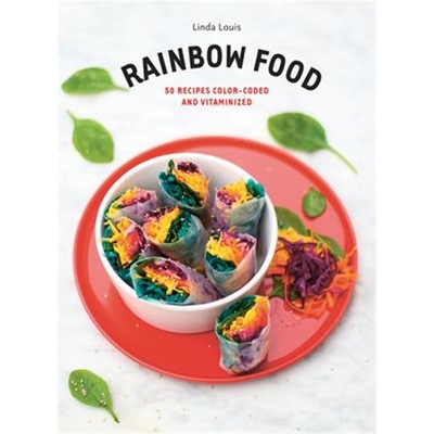 预订Rainbow Food:50 Recipes Color-Coded and Vitaminized