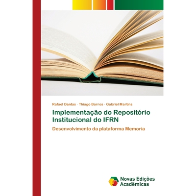按需印刷POR Implementa??o do Repositório Institucional do IFRN[9786139628728]