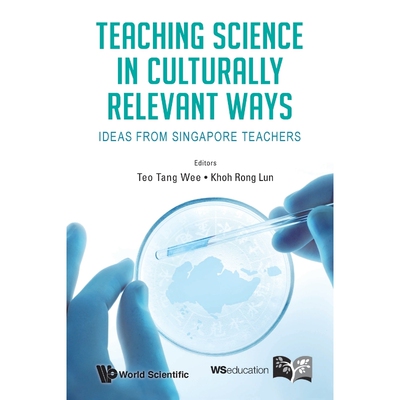 按需印刷Teaching Science in Culturally Relevant Ways[9789814618175]