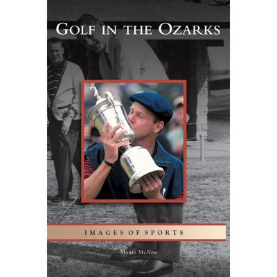 按需印刷Golf in the Ozarks[9781531624187]