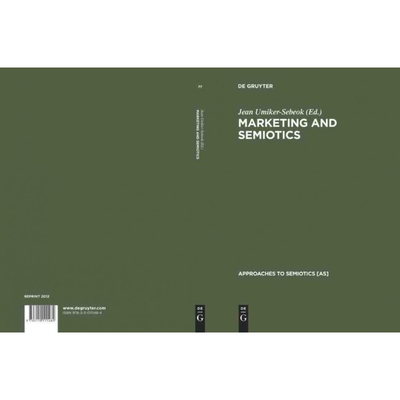 按需印刷不退不换DGYT Marketing and Semiotics[9783110111484]
