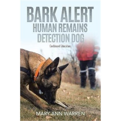 按需印刷Bark Alert:Human Remains Detection Dog - Continued Education[9780228831549]