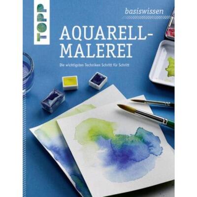 预订【德语】 basiswissen Aquarellmalerei:Die wichtigsten Techniken Schritt für Schritt