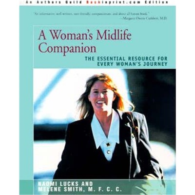 按需印刷不退不换A Woman's Midlife Companion:The Essential Resource for Every Woman's Journey[9780595172580]