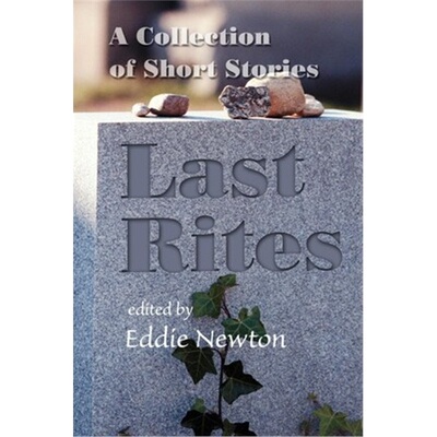按需印刷Last Rites:A Collection of Short Stories[9780595229710]