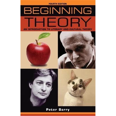 预订Beginning Theory:An Introduction to Literary and Cultural Theory: Fourth Edition