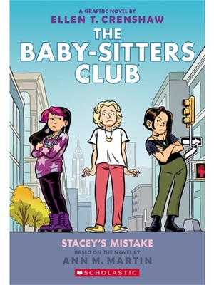 Stacey’s Mistake: A Graphic Novel (the