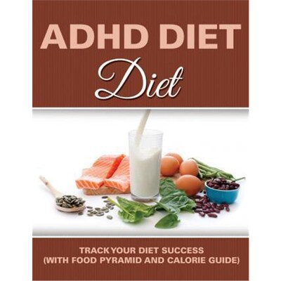按需印刷不退不换ADHD Diet:Track Your Diet Success (with Food Pyramid and Calorie Guide)[9781681850870]