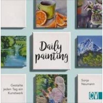 预订不退不换德语 Daily Painting:Gestalte jeden Tag ein kreatives Kunstwerk