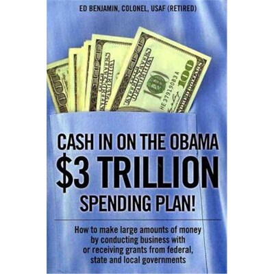 按需印刷不退不换Cash In on the Obama $3 Trillion Spending Plan!: