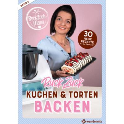预订不退不换德语 RuckZuck Kuchen & Torten Backen mit Manu:30 neue Rezepte für den Thermomi