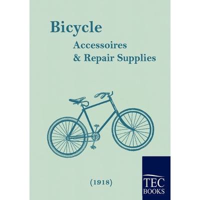 按需印刷Bicycle Accessoires and Repair Supplies (1918)[9783861952442]