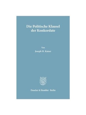 预订【德语】Die Politische Klausel der Konkordate.: