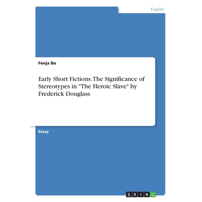 按需印刷Early Short Fictions. The Significance of Stereotypes in 