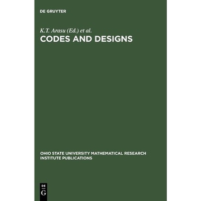 预订不退不换Codes and Designs:Proceedings of a conference honoring Professor Dijen K. Ray-Chaudhuri on the occasion of h