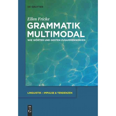 按需印刷不退不换DEG Grammatik multimodal[9783110218886]