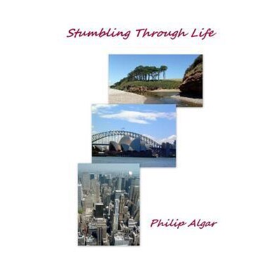 按需印刷不退不换Stumbling Through Life[9780244946272]