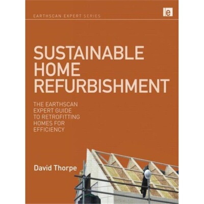 预订不退不换Sustainable Home Refurbishment[9781844078769]