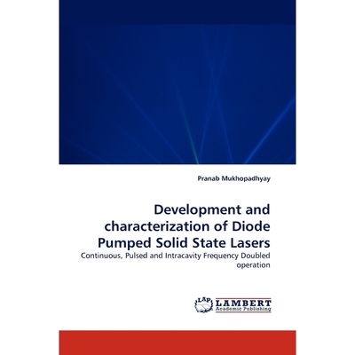 按需印刷Development and Characterization of Diode Pumped Solid State Lasers[9783843393980]