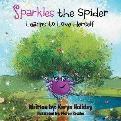 按需印刷Sparkles the Spider Learns to Love Herself[9781982262792]