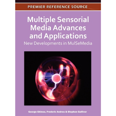按需印刷不退不换Multiple Sensorial Media Advances and Applications[9781609608217]