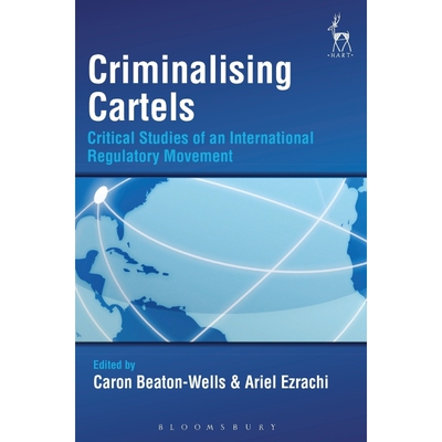 按需印刷不退不换Criminalising Cartels[9781849460255]