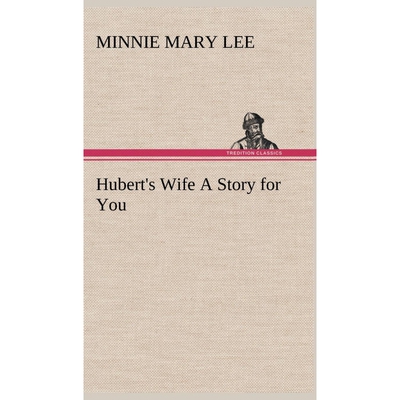 按需印刷不退不换Hubert's Wife A Story for You[9783849181017]