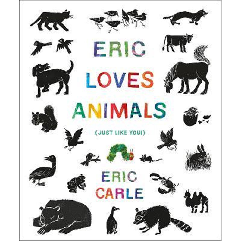 现货 Eric Loves Animals英文原版艾瑞·卡尔动物王国 Eric Loves Animals精装艺术插画儿童绘本埃里克喜欢动物_虎窝淘