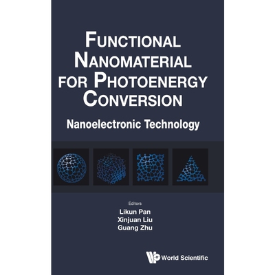 按需印刷不退不换Functional Nanomaterial for Photoenergy Conversion[9789811222399]
