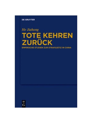 预订不退不换德语Tote kehren zurück:Empirische Studien zur Strafjustiz in China