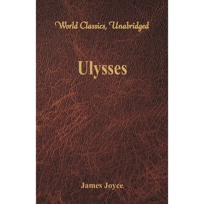 按需印刷Ulysses (World Classics, Unabridged)[9789385505928]