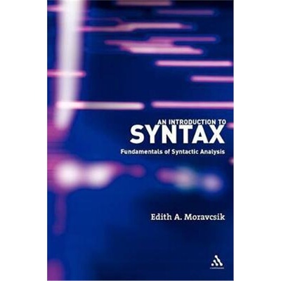 按需印刷不退不换An Introduction to Syntax:Fundamentals of Syntactic Analysis[9780826489463]