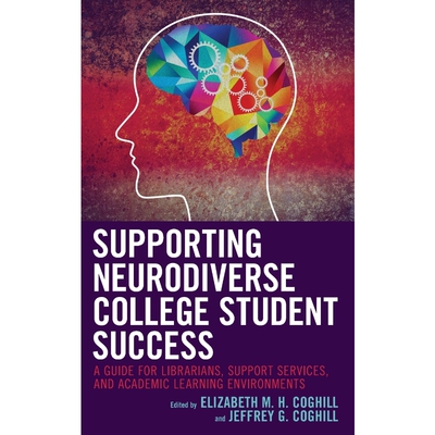 按需印刷不退不换Supporting Neurodiverse College Student Success[9781538137369]