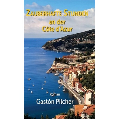 预订【德语】Zauberhafte Stunden an der Cote d'Azur[9783347126565]
