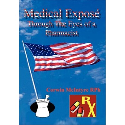 预订不退不换Medical Expose Through The Eyes of a Pharmacist
