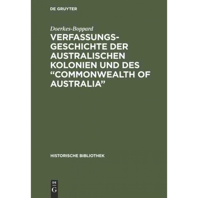 按需印刷DEG Verfassungsgeschichte der Australischen Kolonien und des 