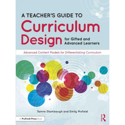 预订不退不换TF A Teacher s Guide to Curriculum Design for Gifted and Advanced Learners