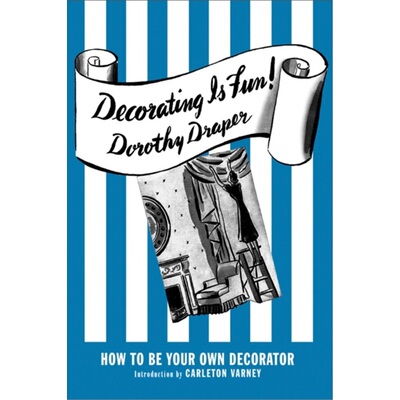 预订Decorating Is Fun! How to be Your Own Decorator[9780985225629]