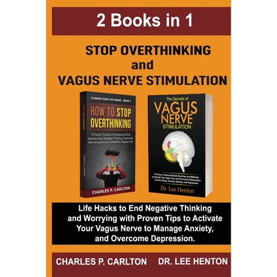 按需印刷不退不换Stop Overthinking and Vagus Nerve Stimulation (2 Books in 1)[9781952597213]