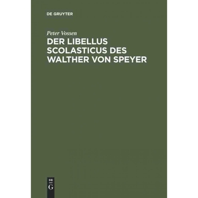 按需印刷不退不换DEG Der Libellus Scolasticus des Walther von Speyer[9783110001068]